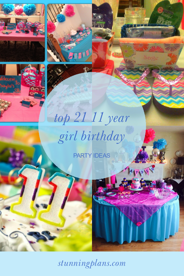 Top 21 11 Year Girl Birthday Party Ideas Home Family Style And Art